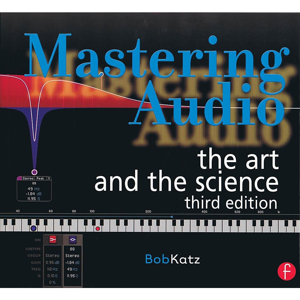 Hal Leonard Mastering Audio: The Art and The Science 3rd Edition ...