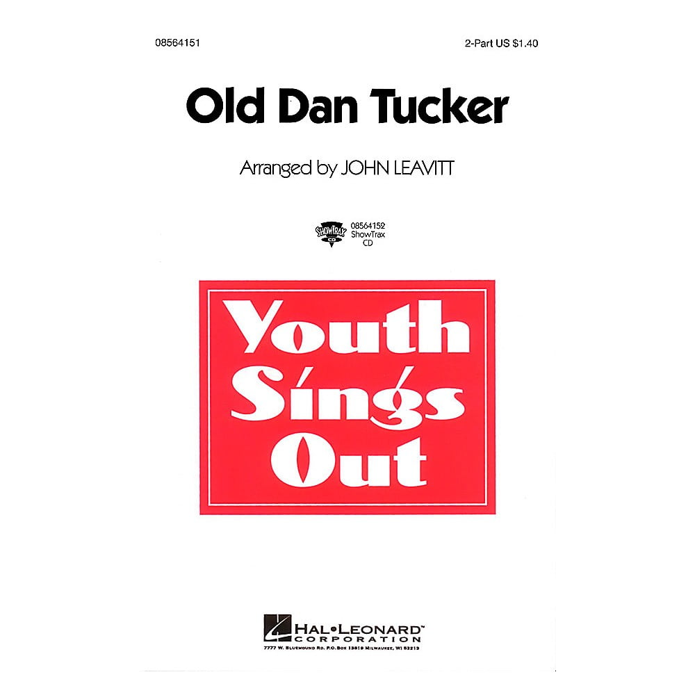 Hal Leonard Old Dan Tucker ShowTrax CD Arranged by John Leavitt ...