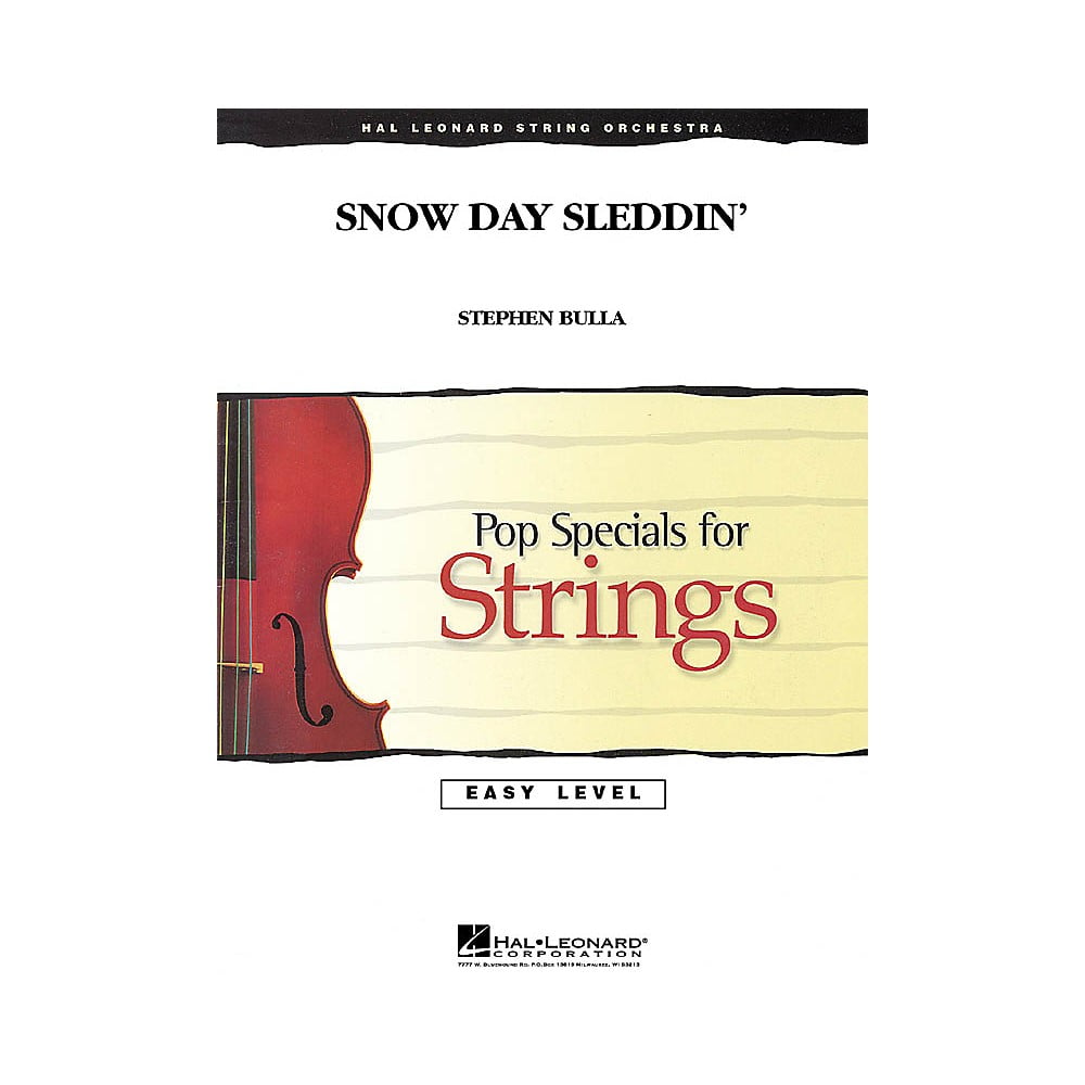 Hal Leonard Snow Day Sleddin' Easy Pop Specials For Strings Series ...