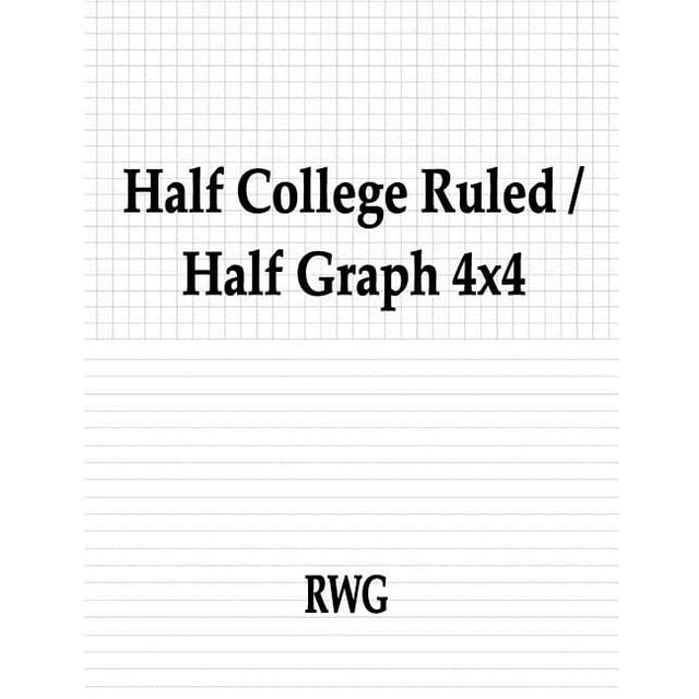 Half College Ruled / Half Graph 4x4: 50 Pages 8.5" X 11", (Paperback ...