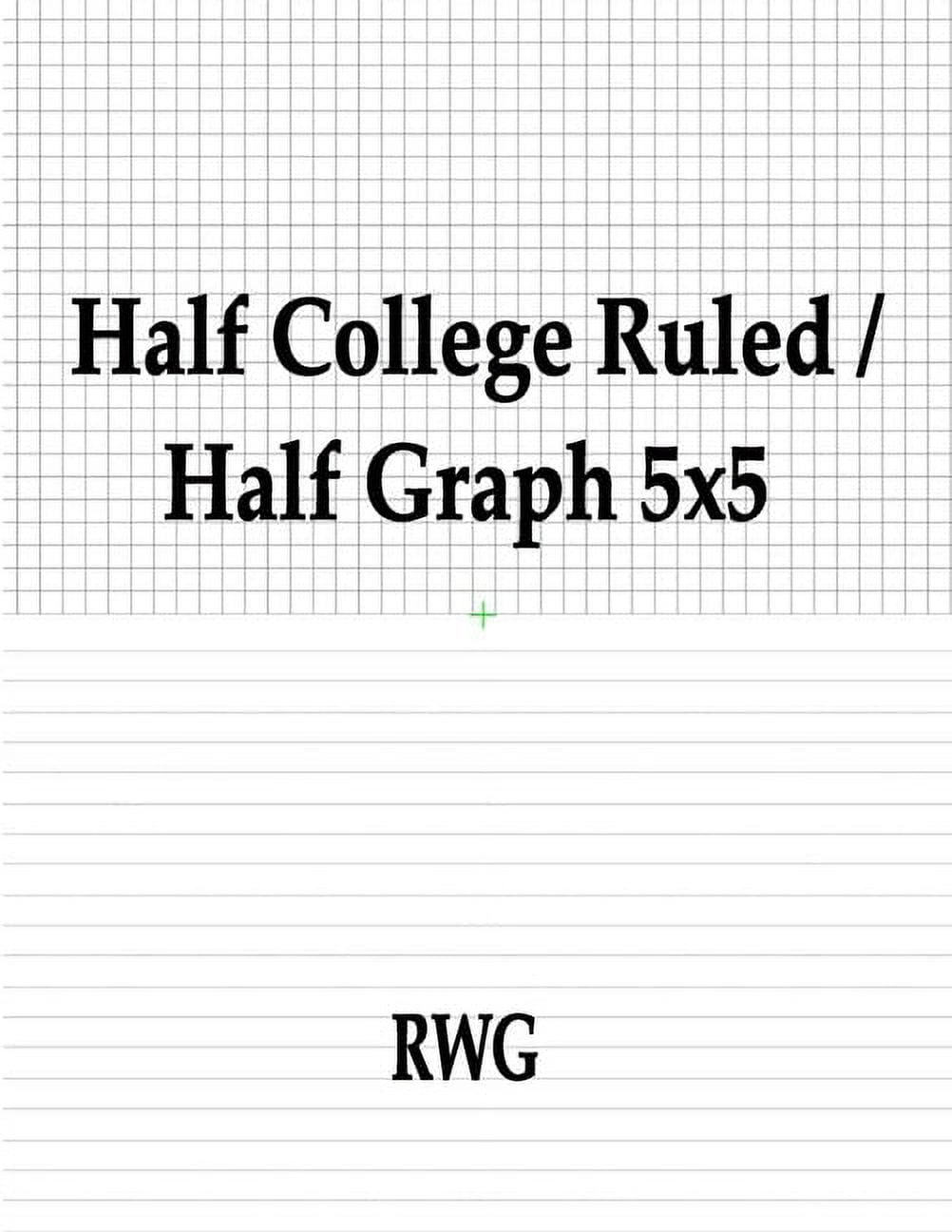 Half College Ruled / Half Graph 5x5: 100 Pages 8.5" X 11" (Paperback ...