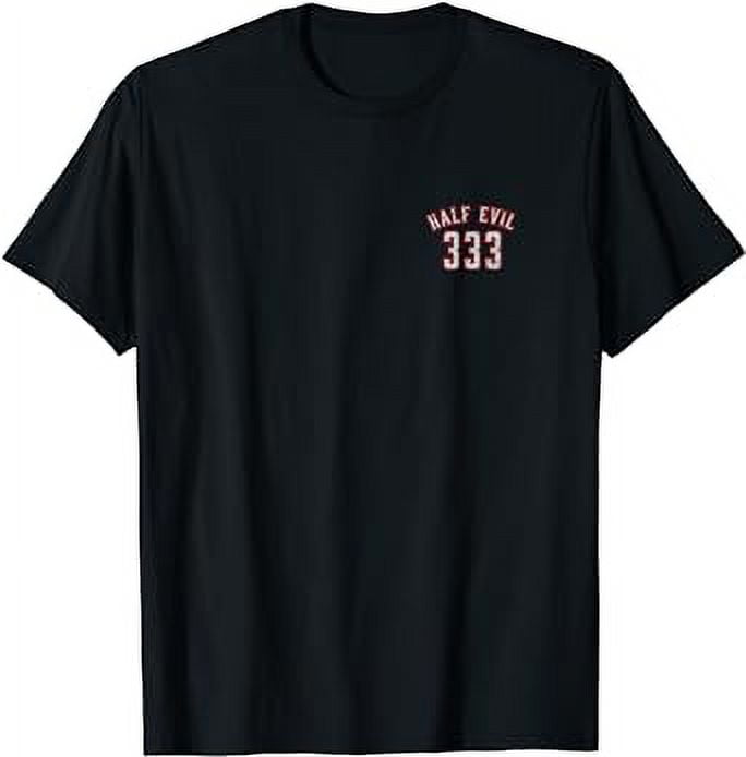 Half Evil 333 T-Shirt - Walmart.com