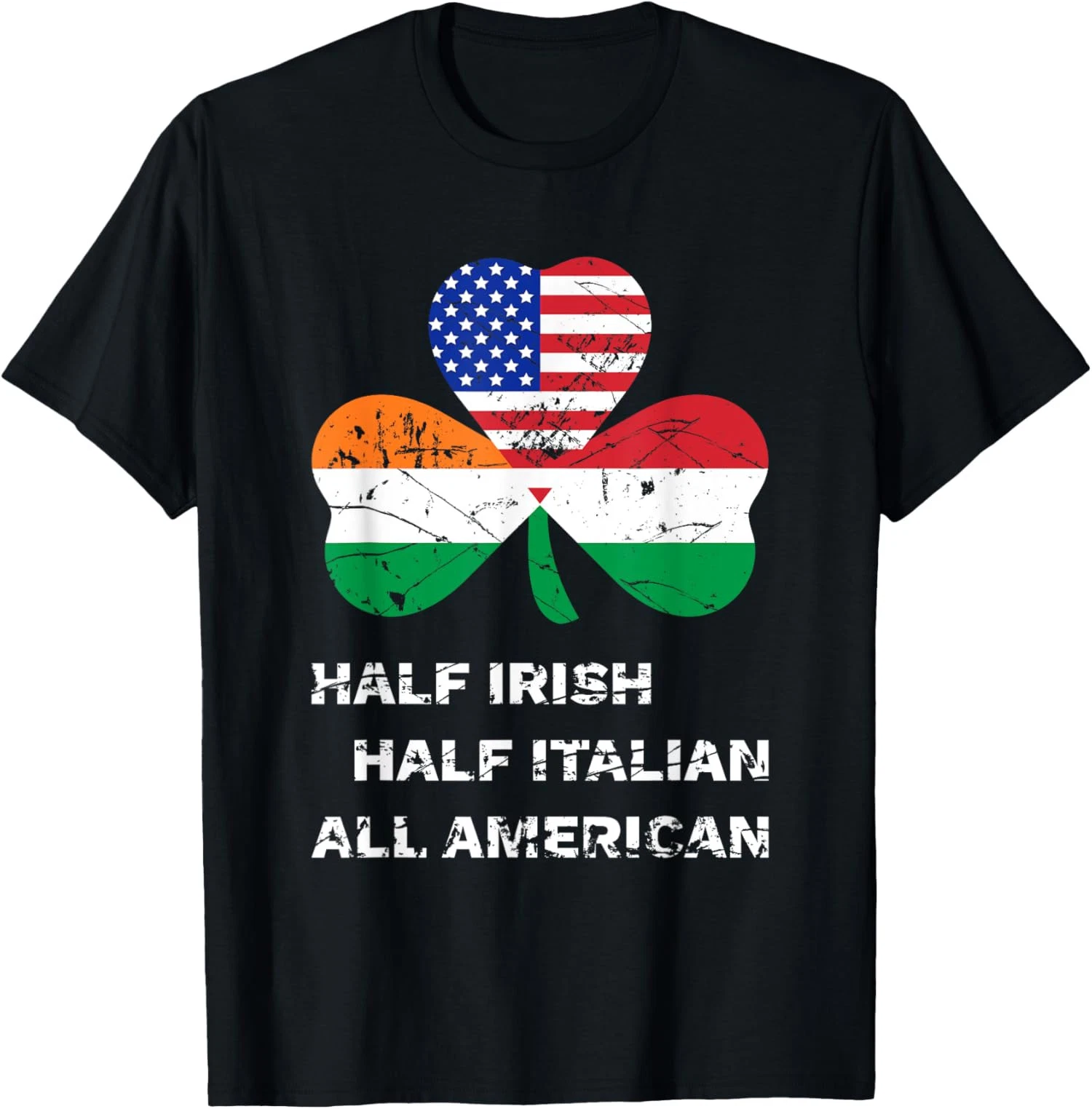Half Irish Half Italian All American With A Flag Shamrock New H27029 ...
