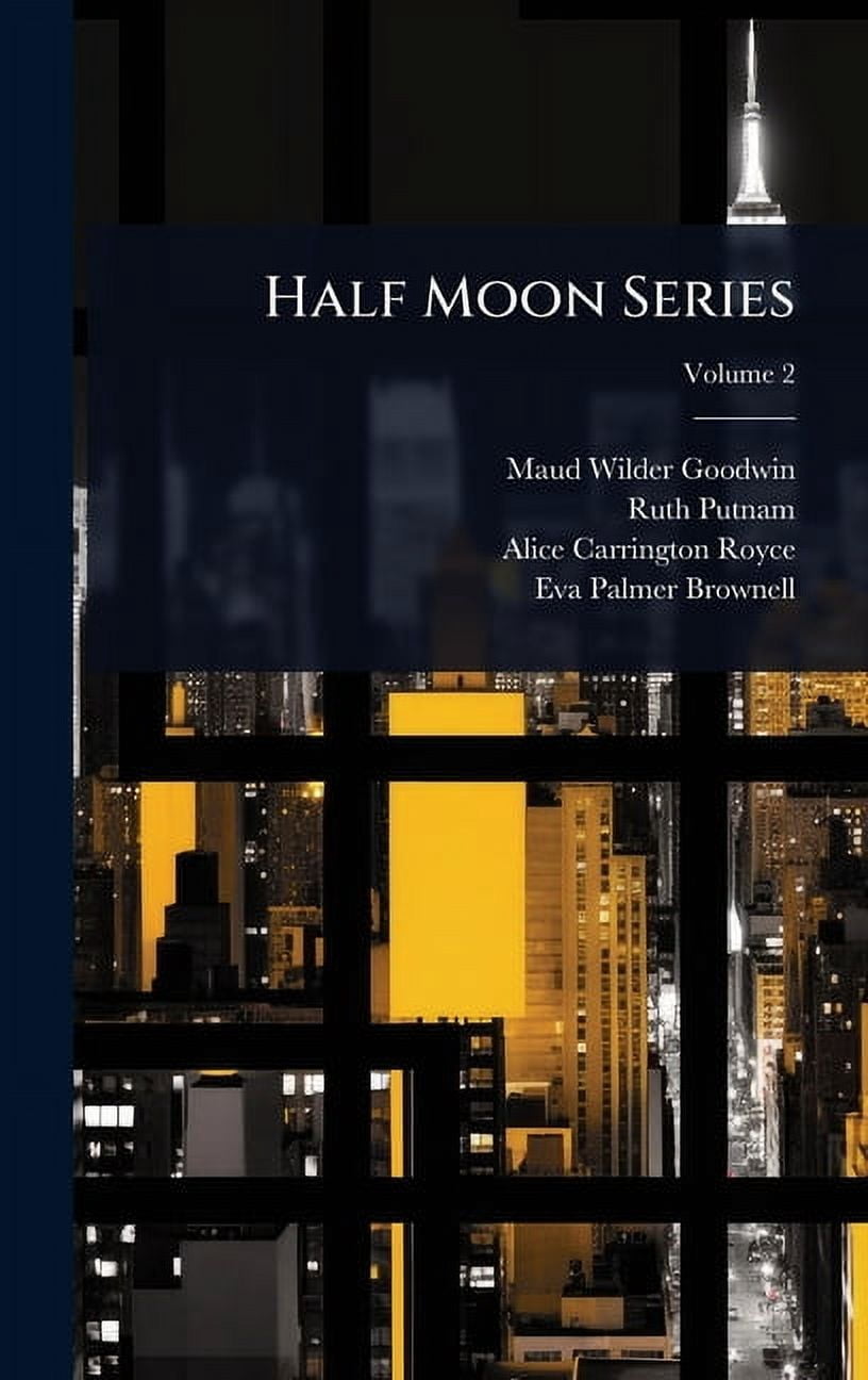 Half Moon Series, (Hardcover) - Walmart.com
