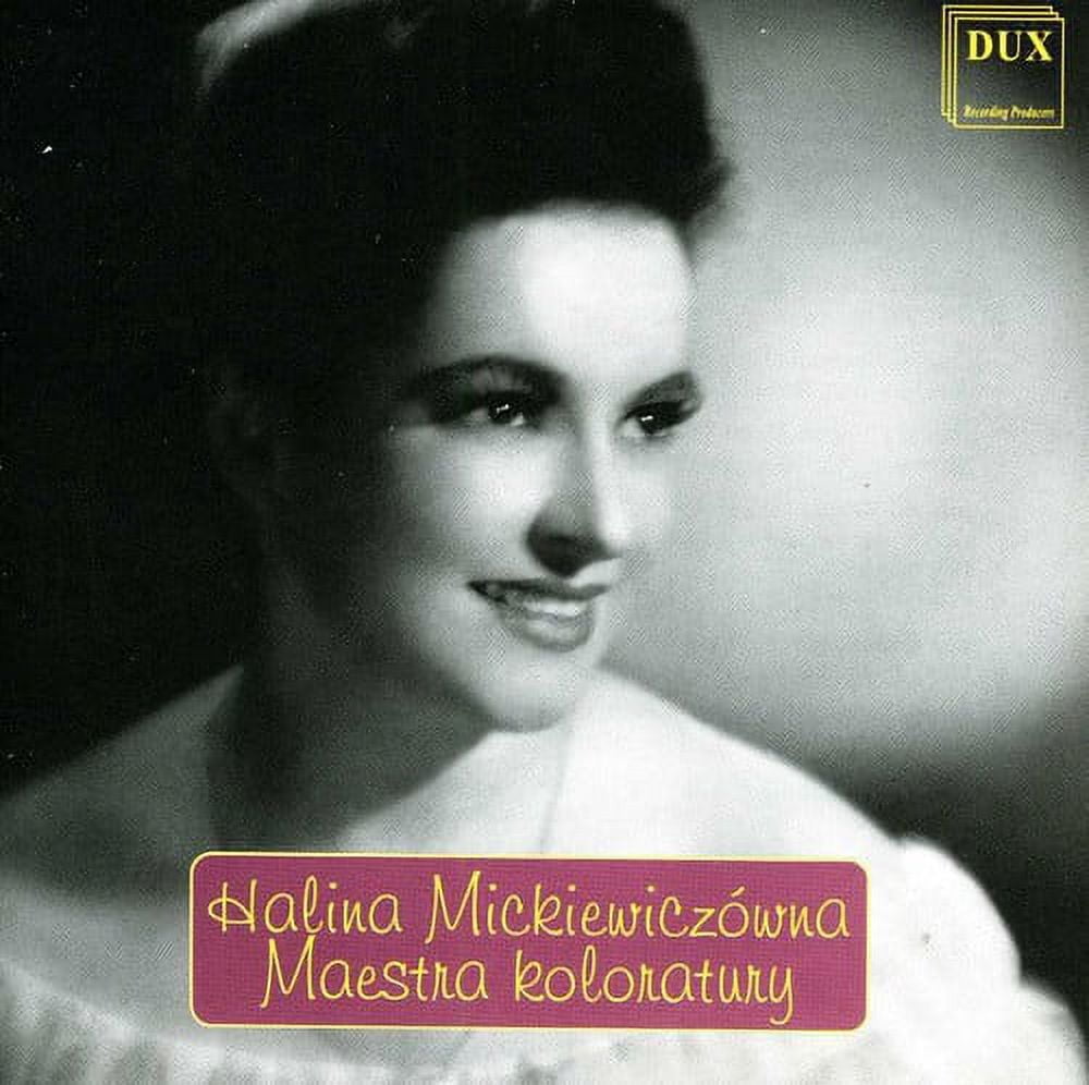 Halina Mickiewicz Wna - Maestra of Coloratura - Music & Performance ...