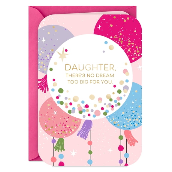 Hallmark Birthday Card for Daughter (No Dream Too Big) - Walmart.com