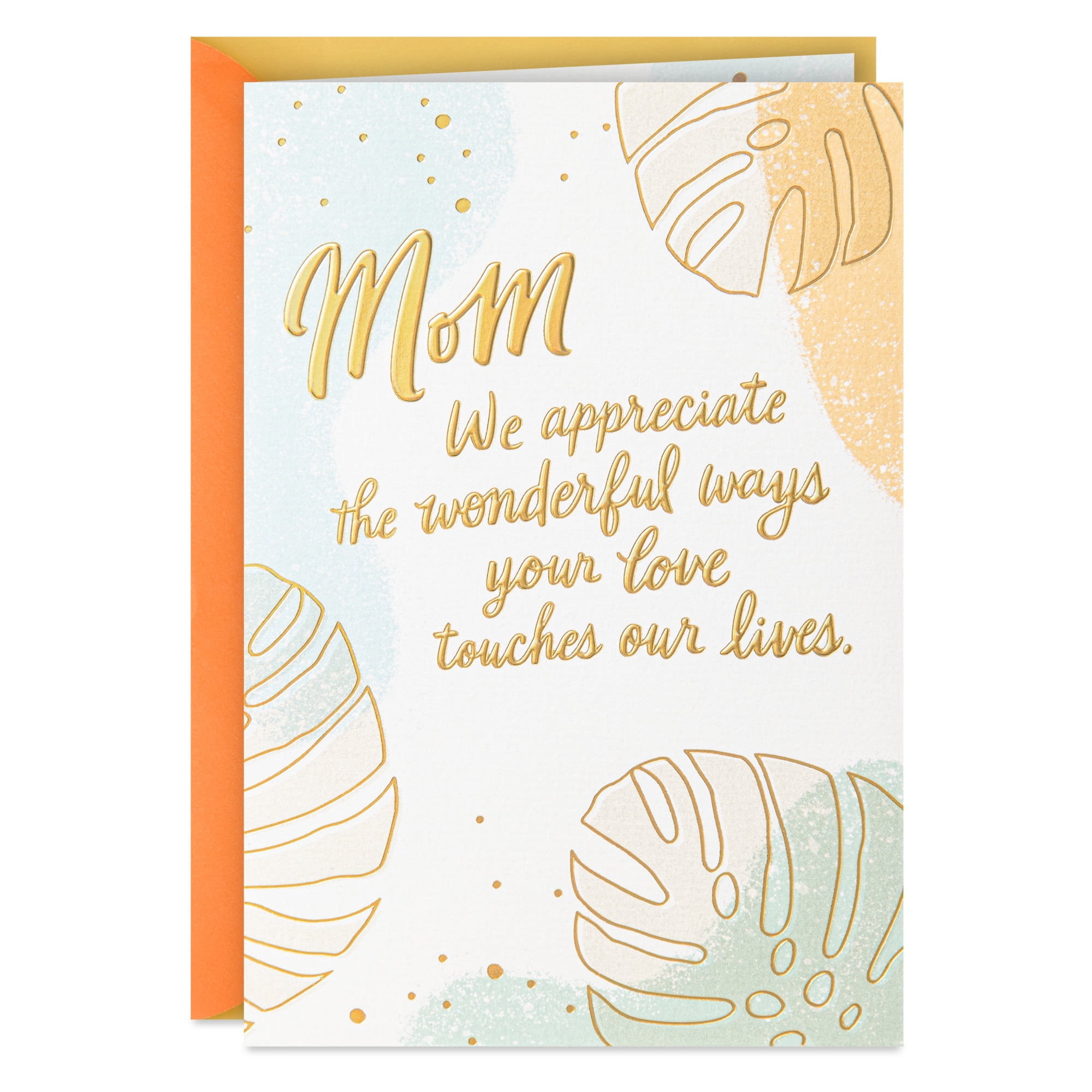 Hallmark Birthday Card for Mom From Us (Your Love Touches Our Lives ...