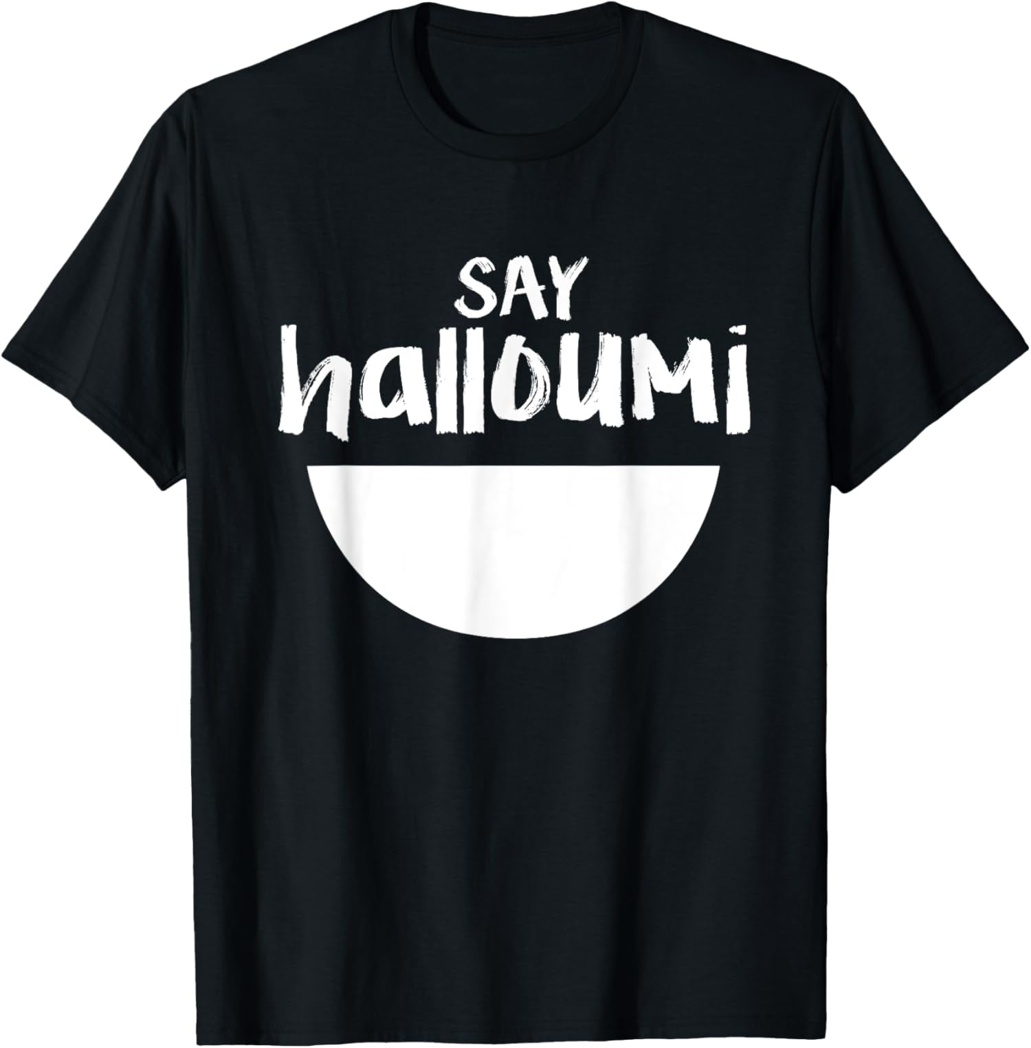 Halloumi Greek Cyprus Funny Say Halloumi cheese T-Shirt - Walmart.com