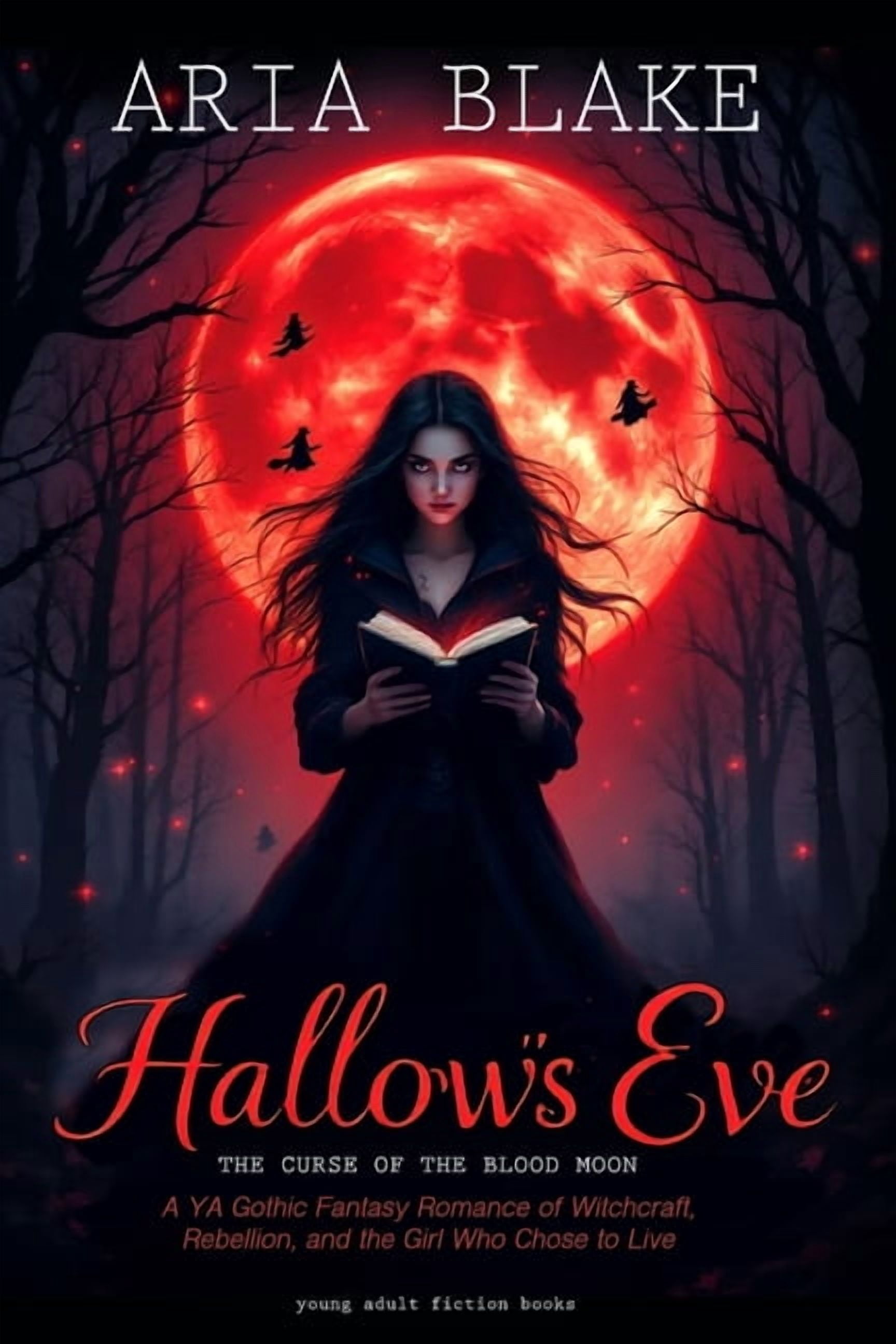 Hallow's Eve: THE CURSE OF THE BLOOD MOON: A YA Gothic Fantasy Romance ...