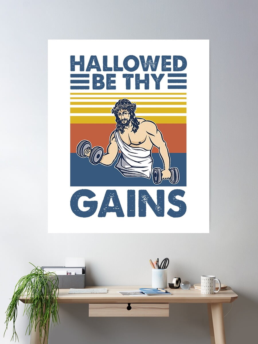 Hallowed Be Thy Gains Jesus Gym Vintage Poster Wall Art, Modern Wall ...
