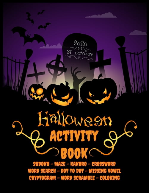 Halloween Activity Book: Happy Halloween Activities - For Hours of Play ...