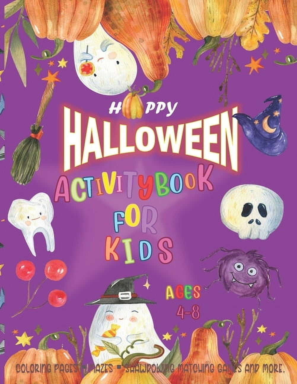 Halloween Activity Book for Kids Ages 4-8: Happy H-A-L-L-O-W-E-E-N 2020 ...