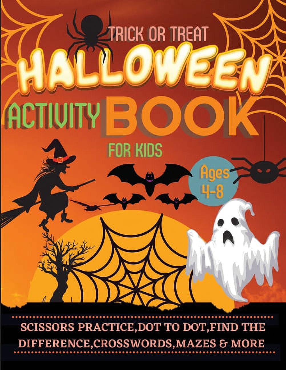 Halloween Activity Book for Kids Ages 4-8: A Spooky, Scary and Fun ...