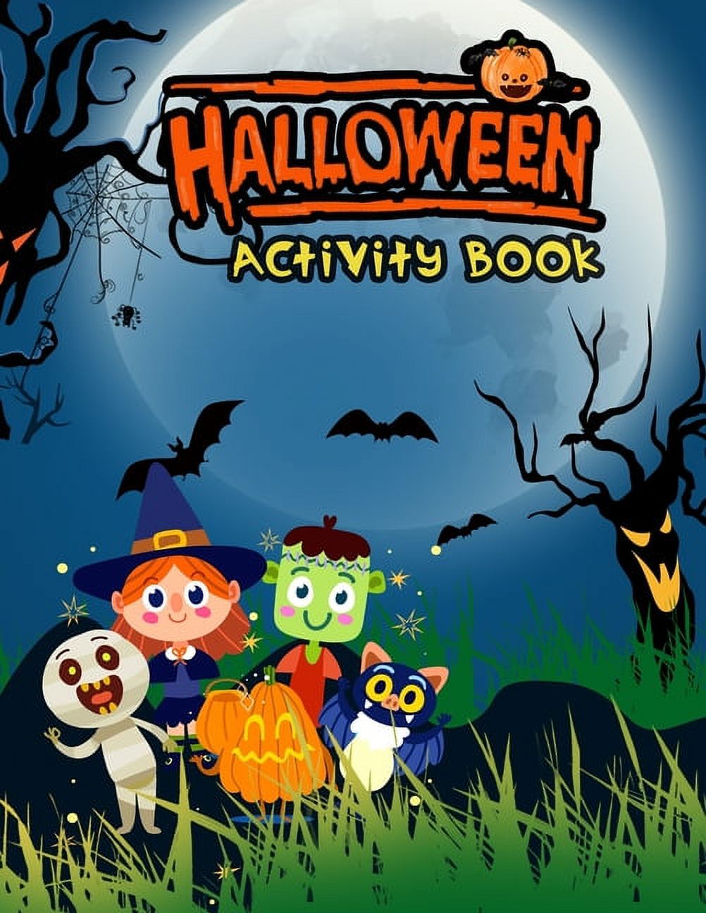Halloween Activity Book: Spooky & Fun Happy Halloween Activities For ...