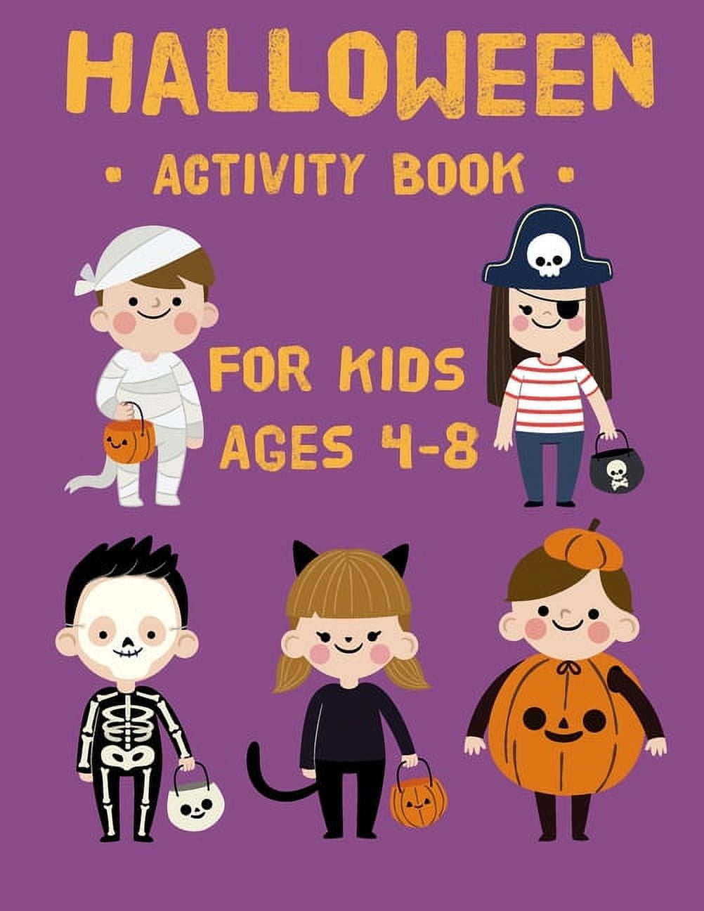 Halloween Activity Book for Kids Ages 4-8: : Fun Workbook For Happy ...