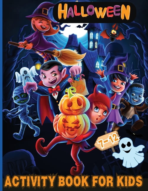 Halloween Activity Book for Kids Ages 7-12: Over 100 Logic Games ...