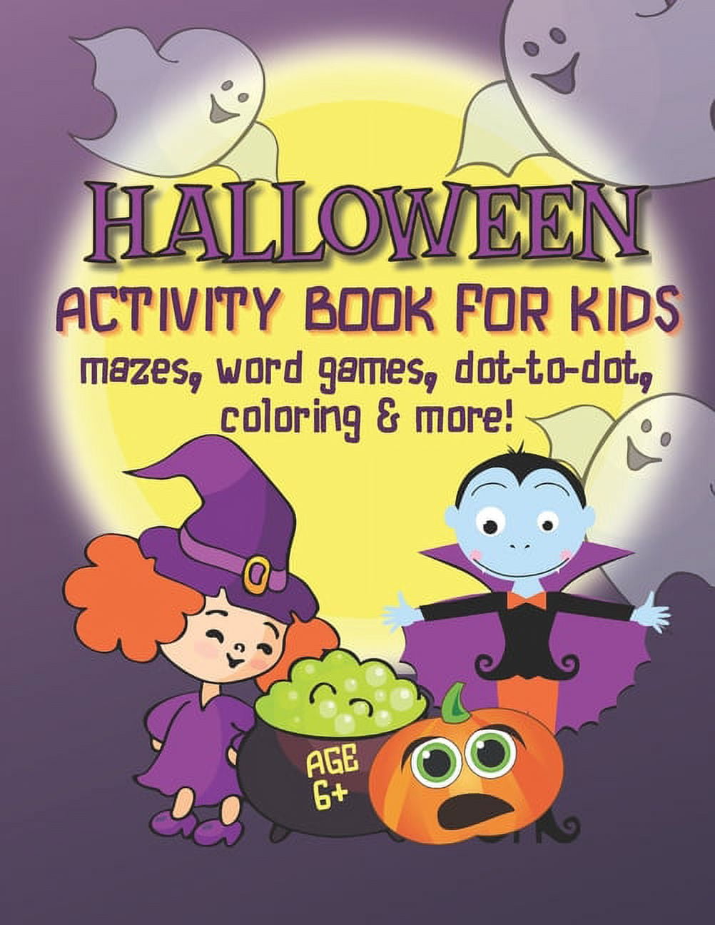 Halloween Activity Book for Kids - Mazes, Word Games, Dot-to-Dot ...