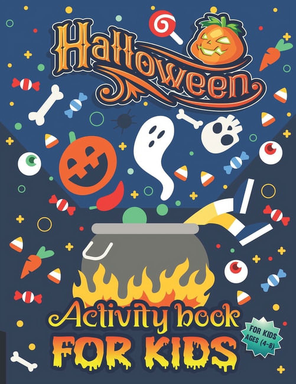 Halloween Activity Books For Kids 4-8: A Funny and Spooky Halloween ...
