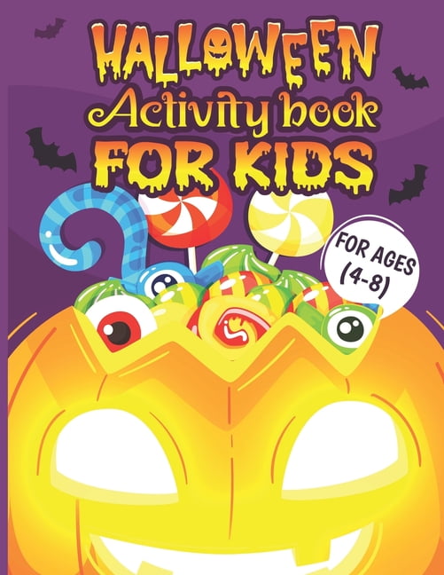 Halloween Activity Books For Kids 4-8: A Funny Pumpkin Kids Halloween ...