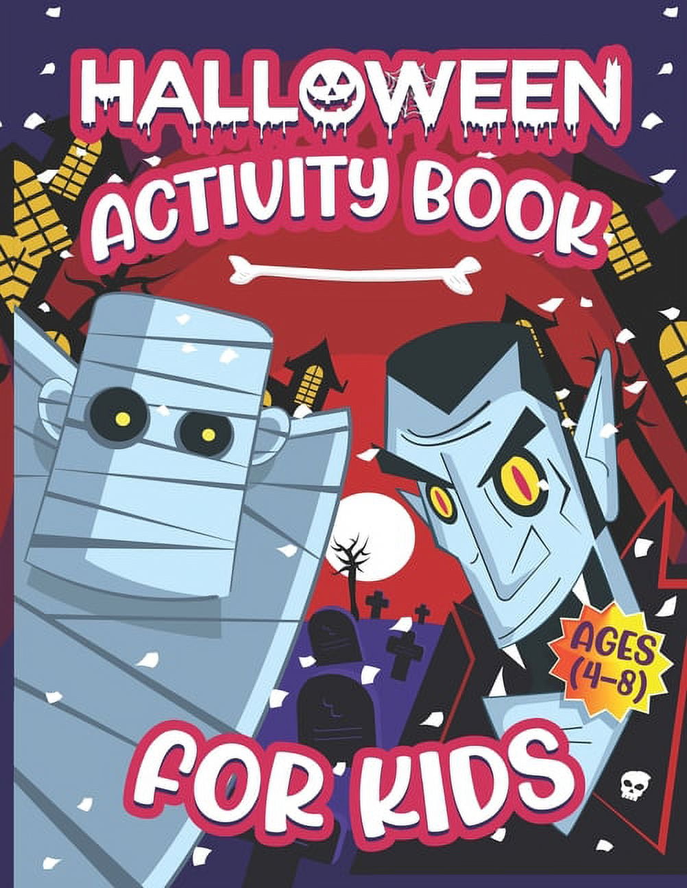 Halloween Activity Books For Kids 4-8: A Funny and Scary Halloween Kids ...