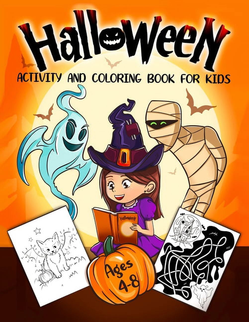 Halloween Activity and Coloring Book for Kids Ages 4-8: A Delightfully ...