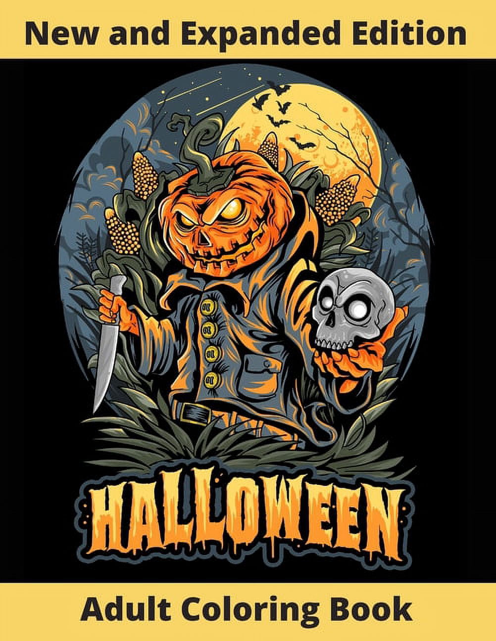Halloween Adult Coloring Book: New and Expanded Edition, Over 108 New ...