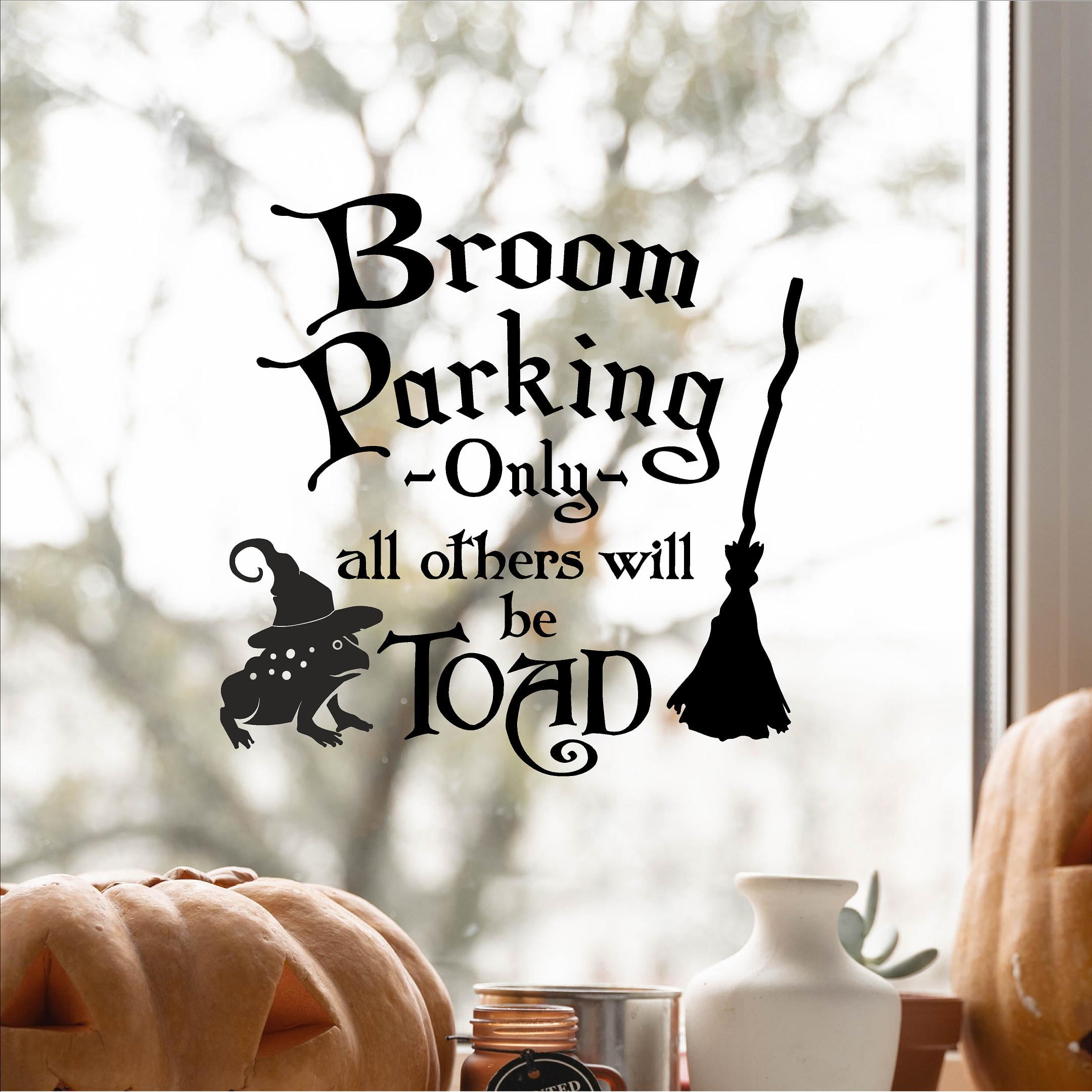 Halloween Broom Parking only all others will be Toad Spooky Vinyl ...