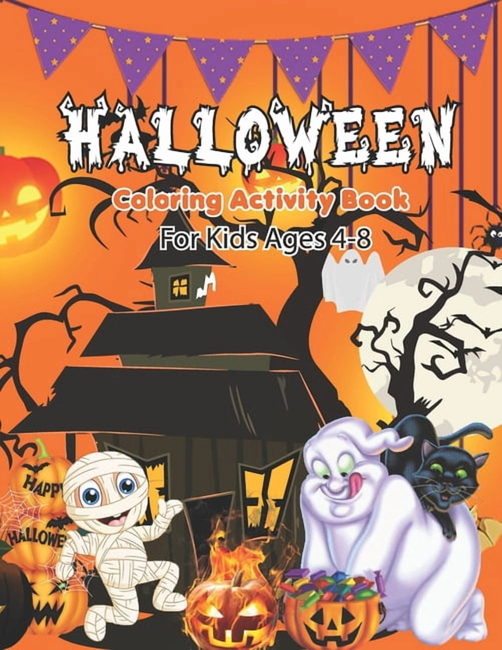 Halloween Coloring Activity Book for Kids 4-8 : Collection of Fun ...