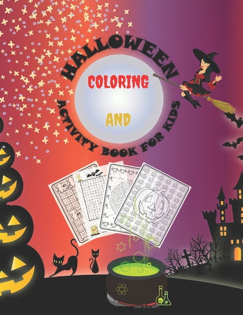 Halloween Coloring And Activity Book For Kids: Halloween Coloring And ...