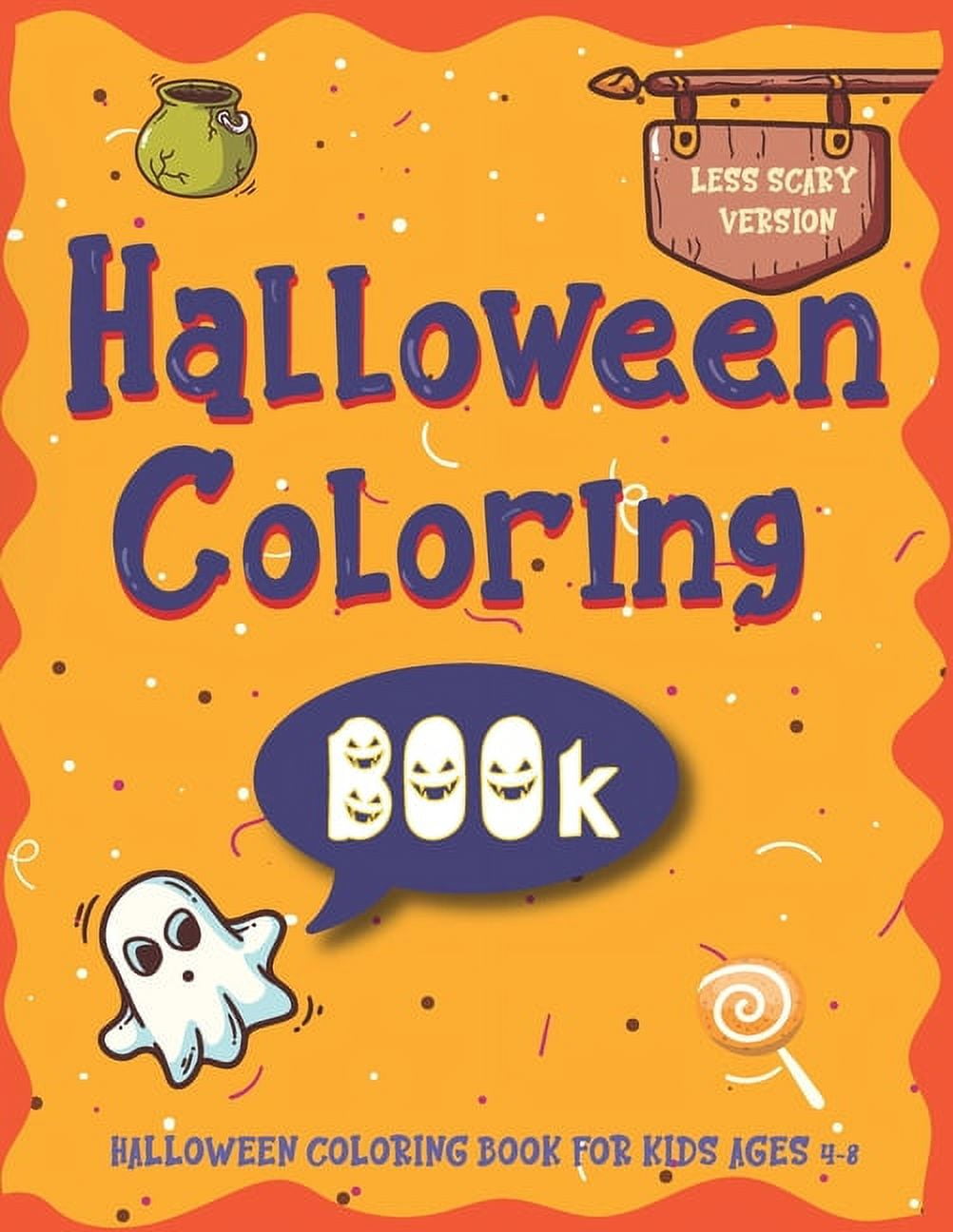 Halloween Coloring BOOk For Kids Ages 4-8: Less Scary Version - Cute ...