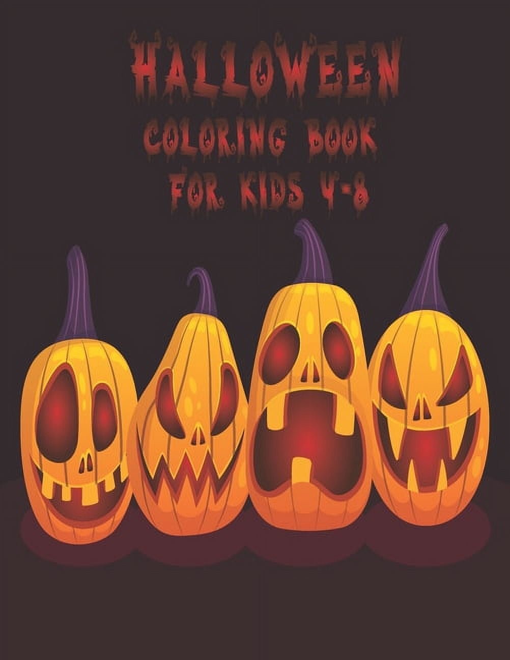 Halloween Coloring Book For Kids 4-8: Happy Halloween Coloring Book ...