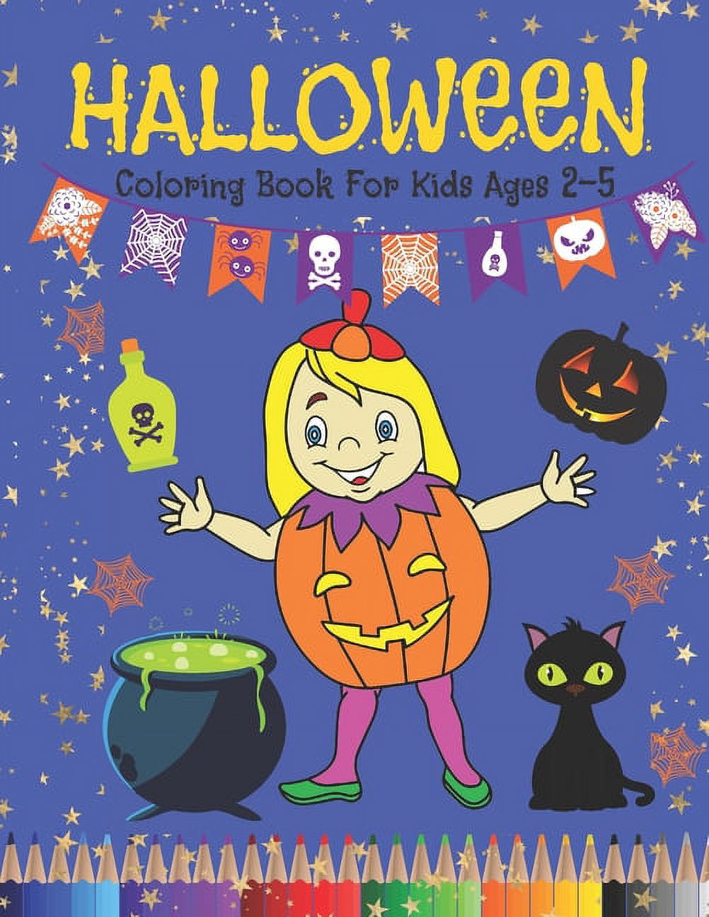 Halloween Coloring Book For Kids Ages 2-5: Happy Halloween A Spooky ...