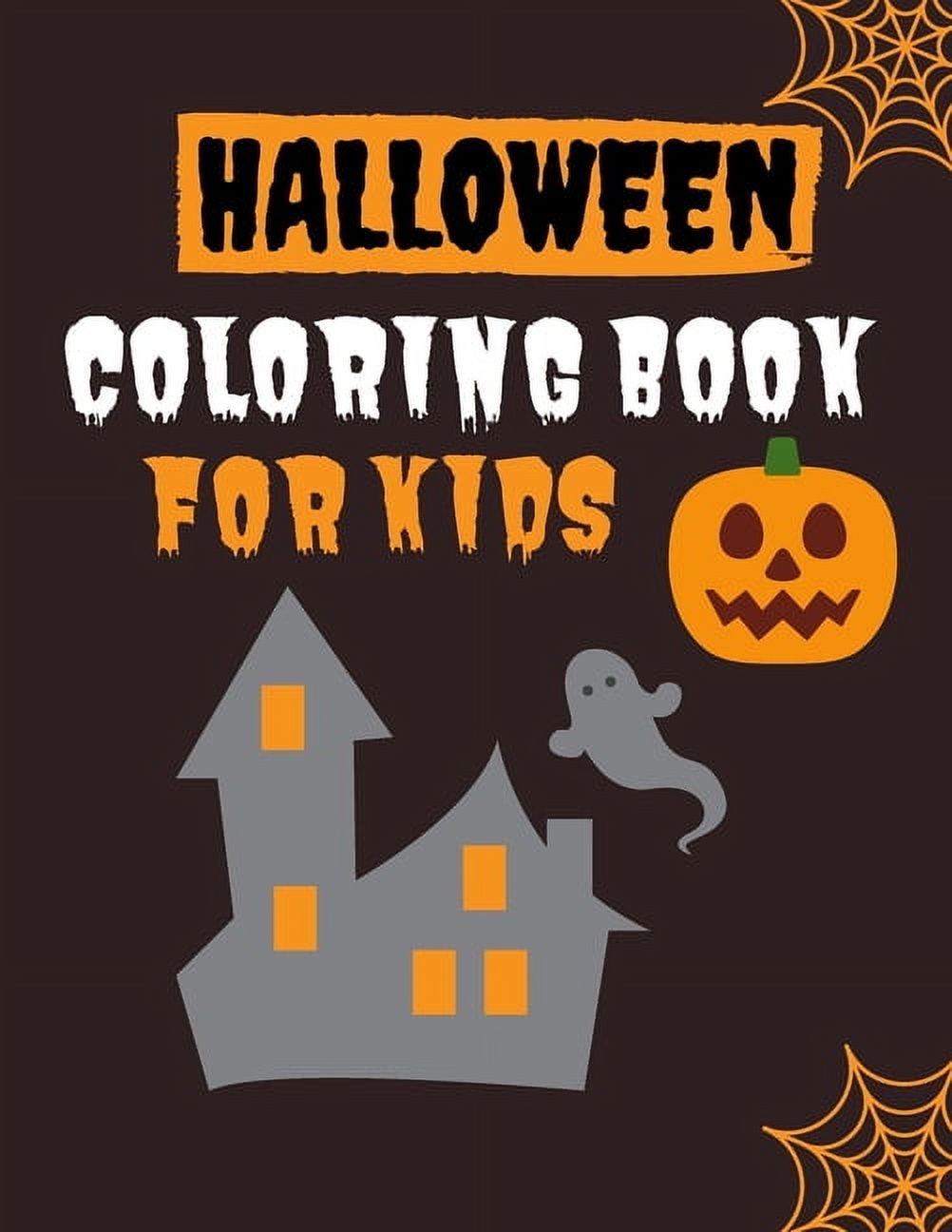 Halloween Coloring Book For Kids: colorng book for kids boys grils and ...