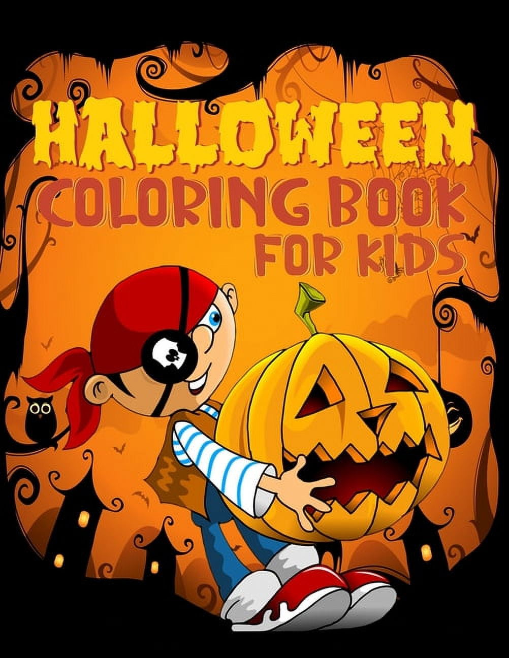 Halloween Coloring Book for Kids: Halloween Coloring and Activity Book ...