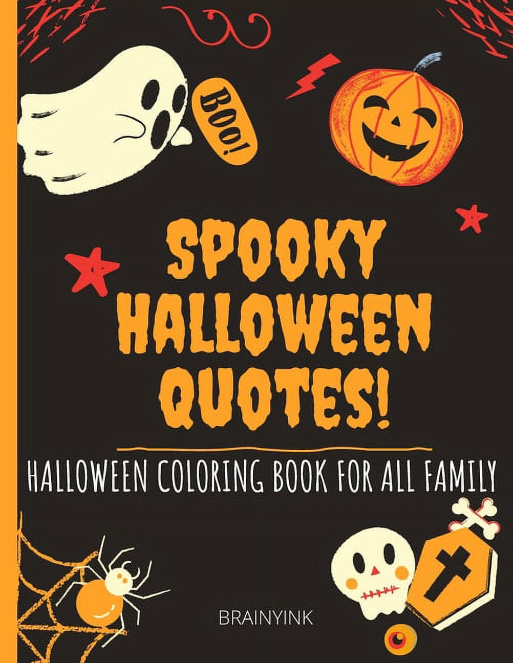 Halloween Coloring Book - Spooky Halloween Quotes: to Color for All ...