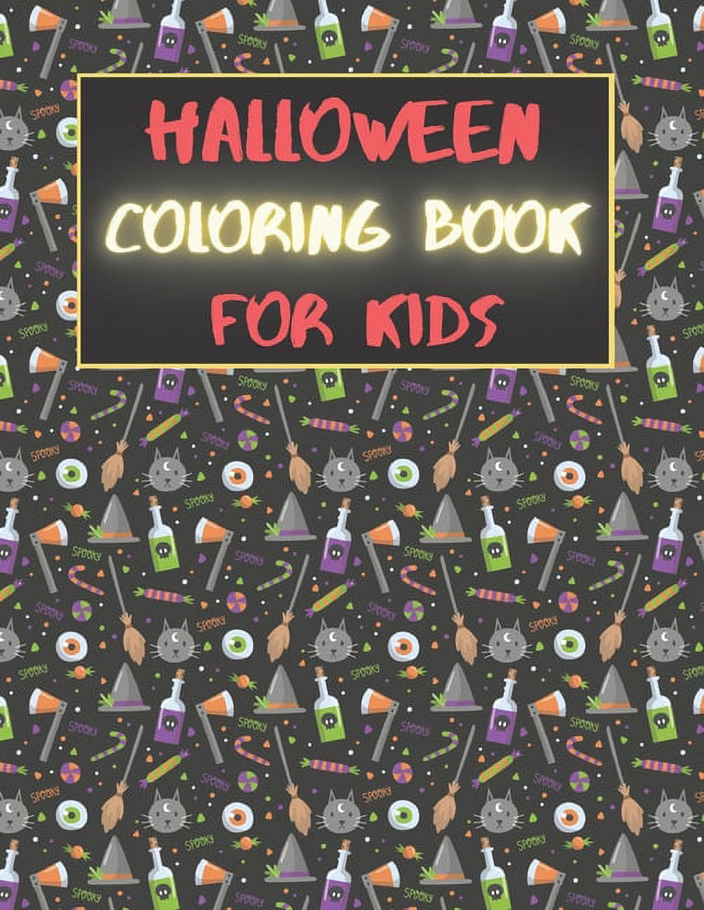 Halloween Coloring Book for Kids: 50 Halloween Coloring Pages Including ...