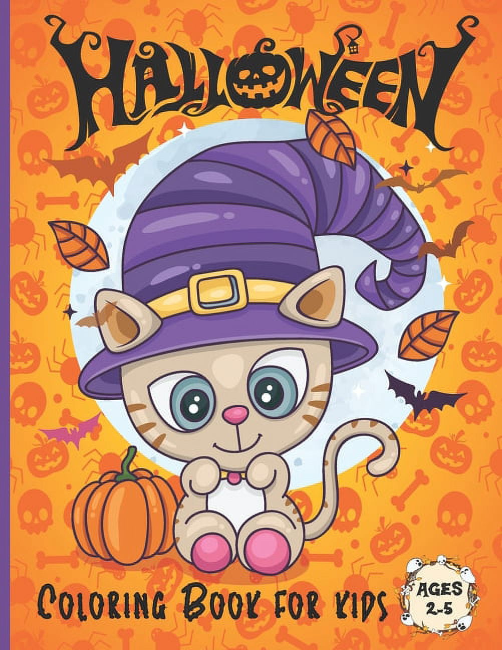 Halloween Coloring Book for kids Ages 2-5: A Collection of Fun and Easy ...