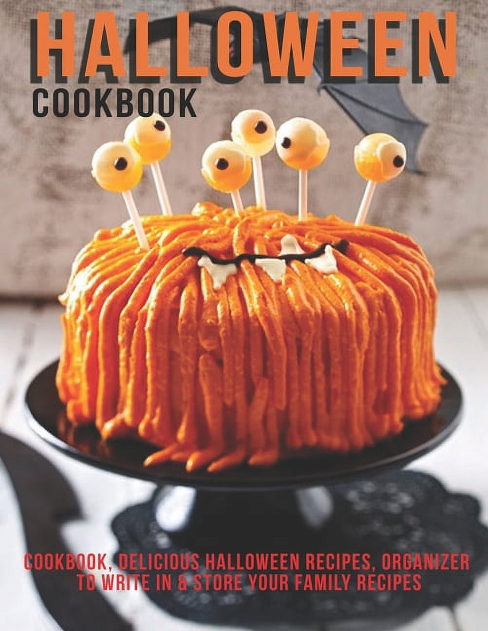 Halloween Cookbook: Cookbook Delicious Halloween Recipes Organizer To ...