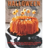 Halloween Cookbook: Cookbook Delicious Halloween Recipes Organizer To ...