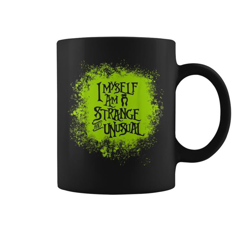 Halloween Costume Spooky I Myself Am Strange And Unusual Coffee Mugs ...