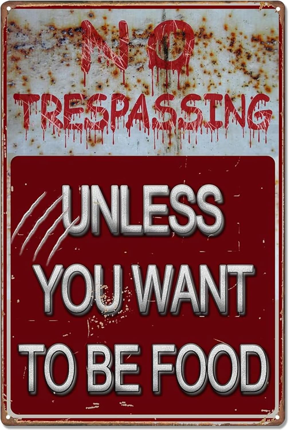 Halloween Decorations Signs,NO TRESPASSING UNLESS YOU WANT TO BE FOOD ...