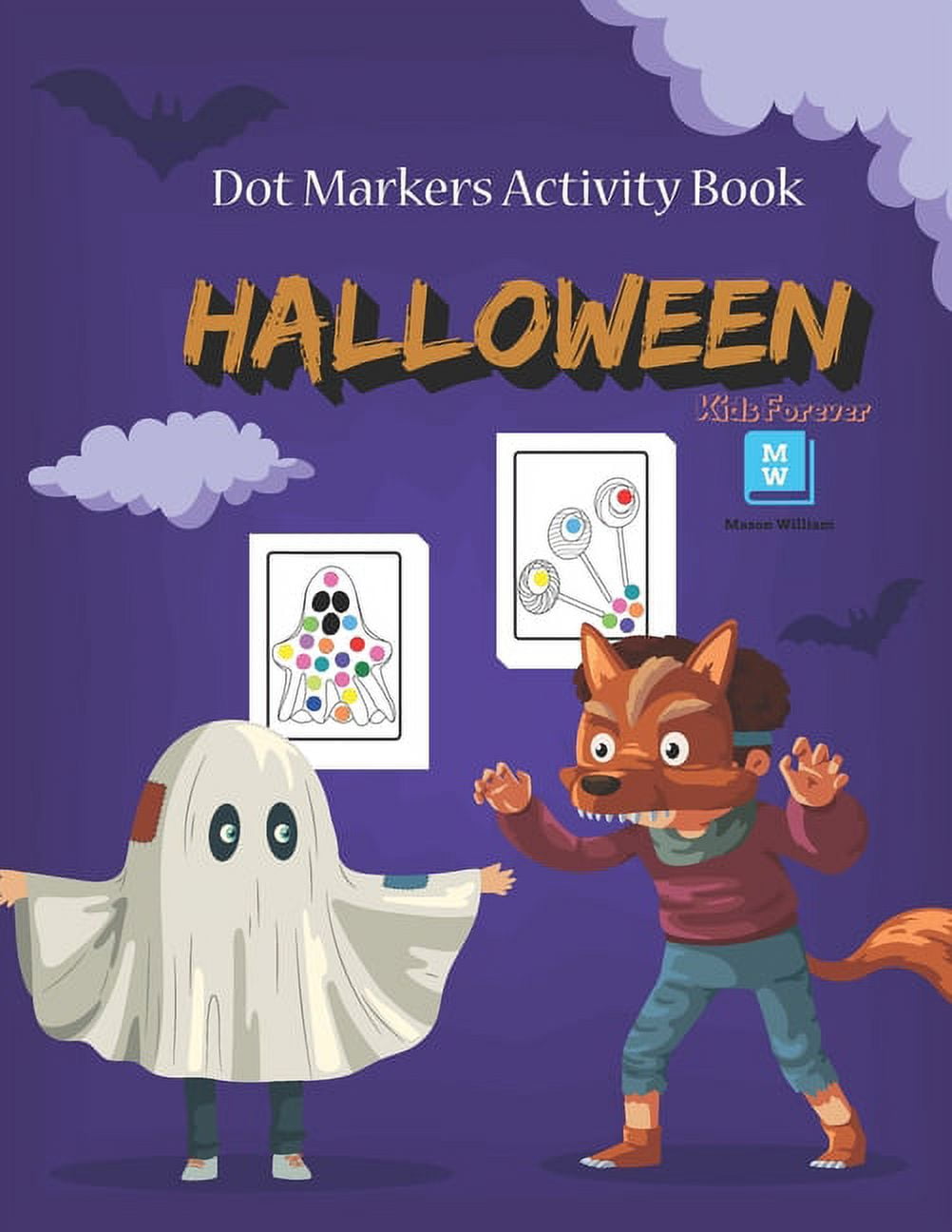 Halloween Dot Markers Activity Book: Do a Dot Art Coloring Book for ...