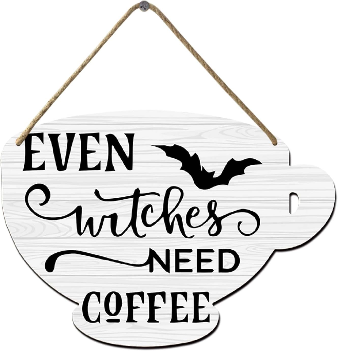 Halloween Even Witches Need Coffee Wood Plaque Rustic Hanging Sign ...
