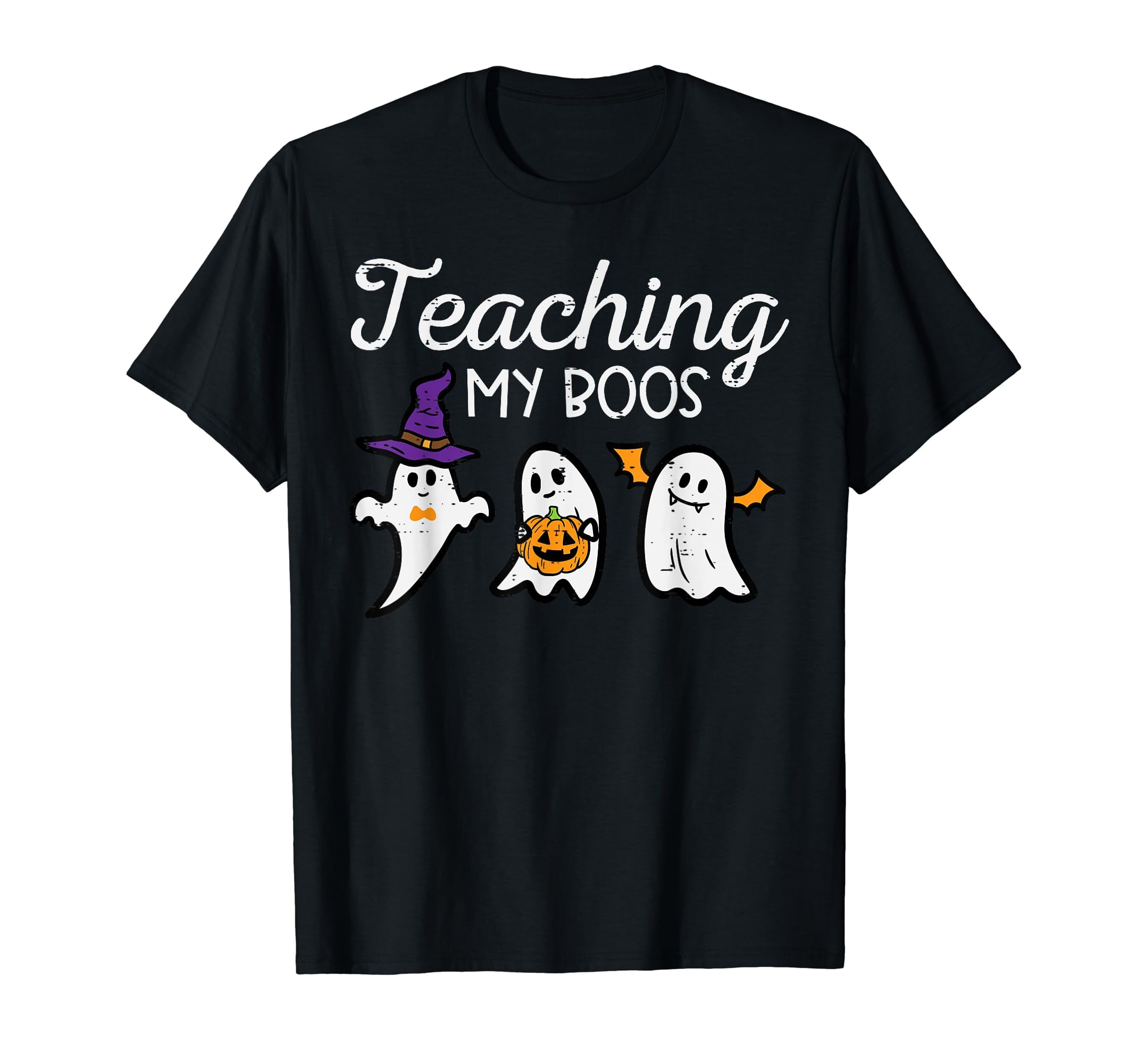 Halloween Ghost Teachers Teaching My Boos Costume Women Men T-Shirt ...