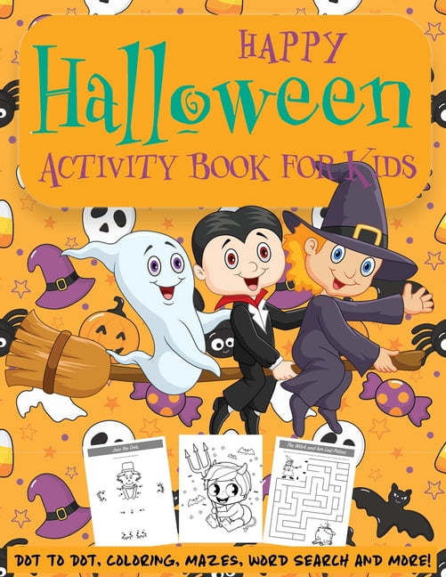 Halloween: Happy Halloween Activity Book for Kids: Kids Halloween Book ...