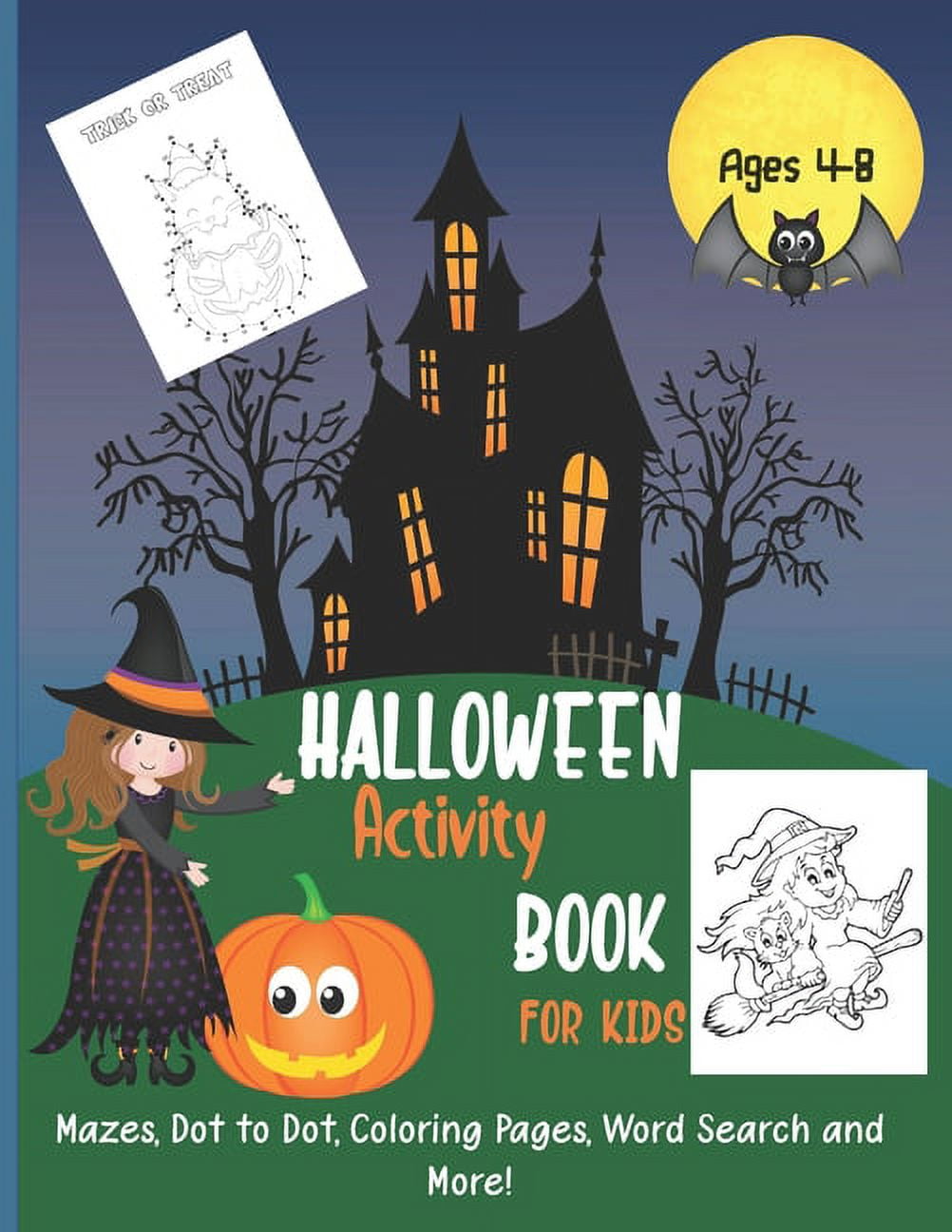 Halloween Kids Activity Book: Ages 4-8: Word Search, Mazes, Dot to Dot ...