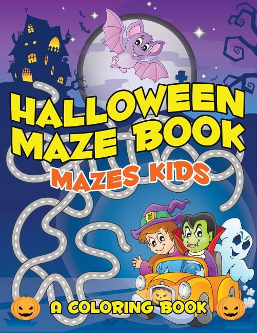 Halloween Maze Book: Mazes Kids (Paperback) - Walmart.com