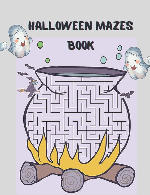 Halloween Mazes Book: Amazing Different Mazes, Coloring, Dot to Dot ...