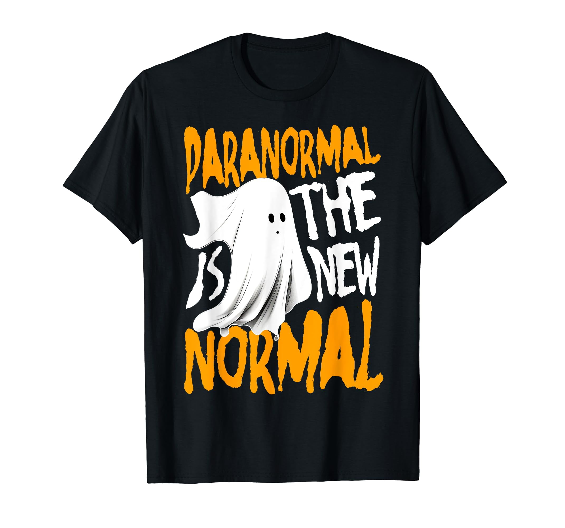 Halloween Paranormal Is The New Normal Graphic T-Shirt - Walmart.com