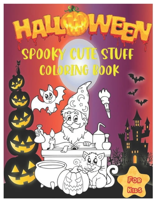 Halloween Spooky Cute Stuff Coloring Book: A fun Collection of Ghosts ...